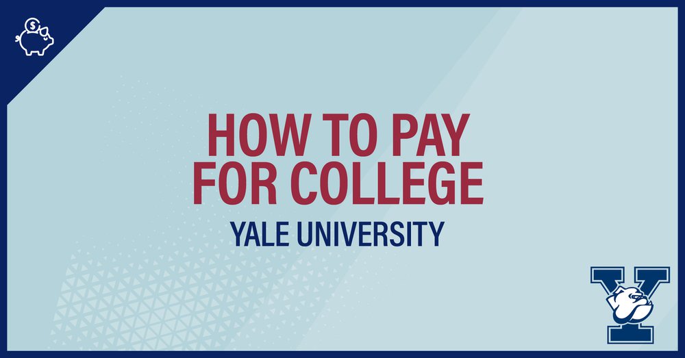 Yale Financial Aid Guide How I Paid For College yale-financial-aid-guide-how-i-paid-for-college