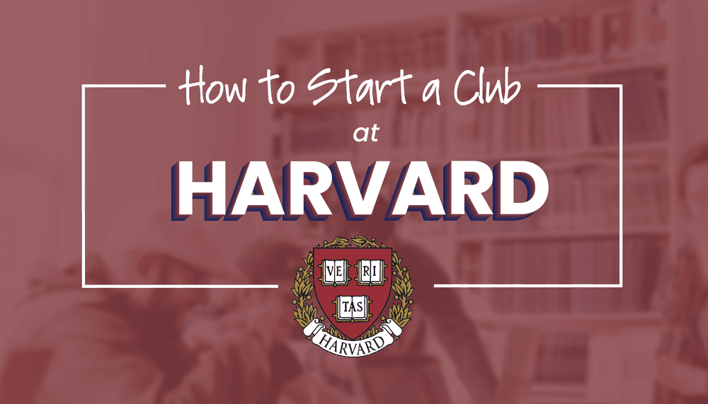 How to Start a Club at Harvard