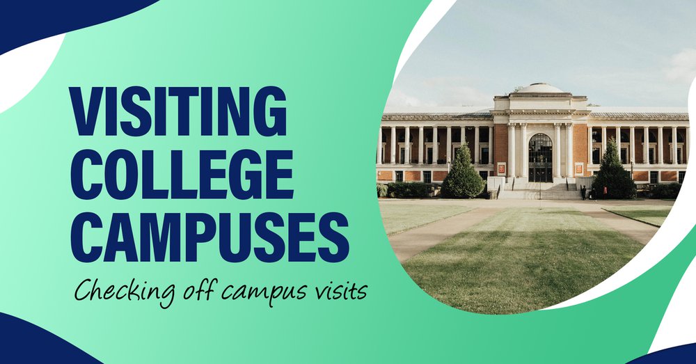College Campus Visits: Questions to ask & planning a pre-senior year ...