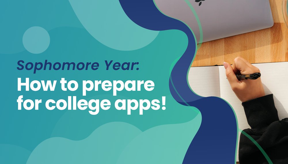 Sophomore Year How To Prepare For College Applications sophomore-year-how-to-prepare-for-college-applications