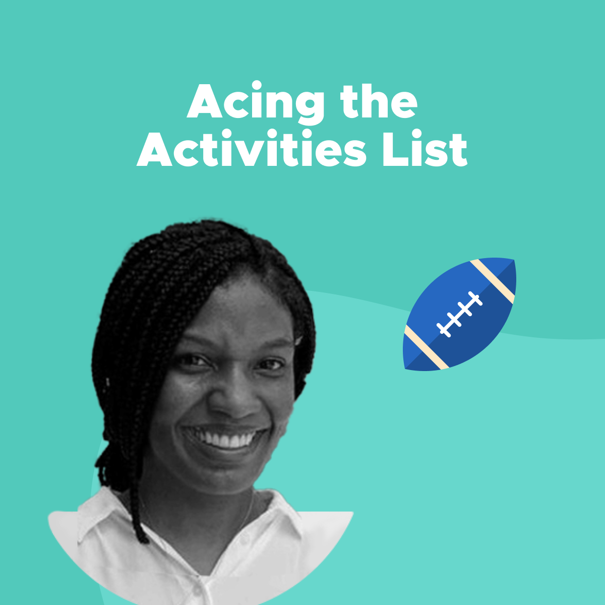 Acing the Activities List
