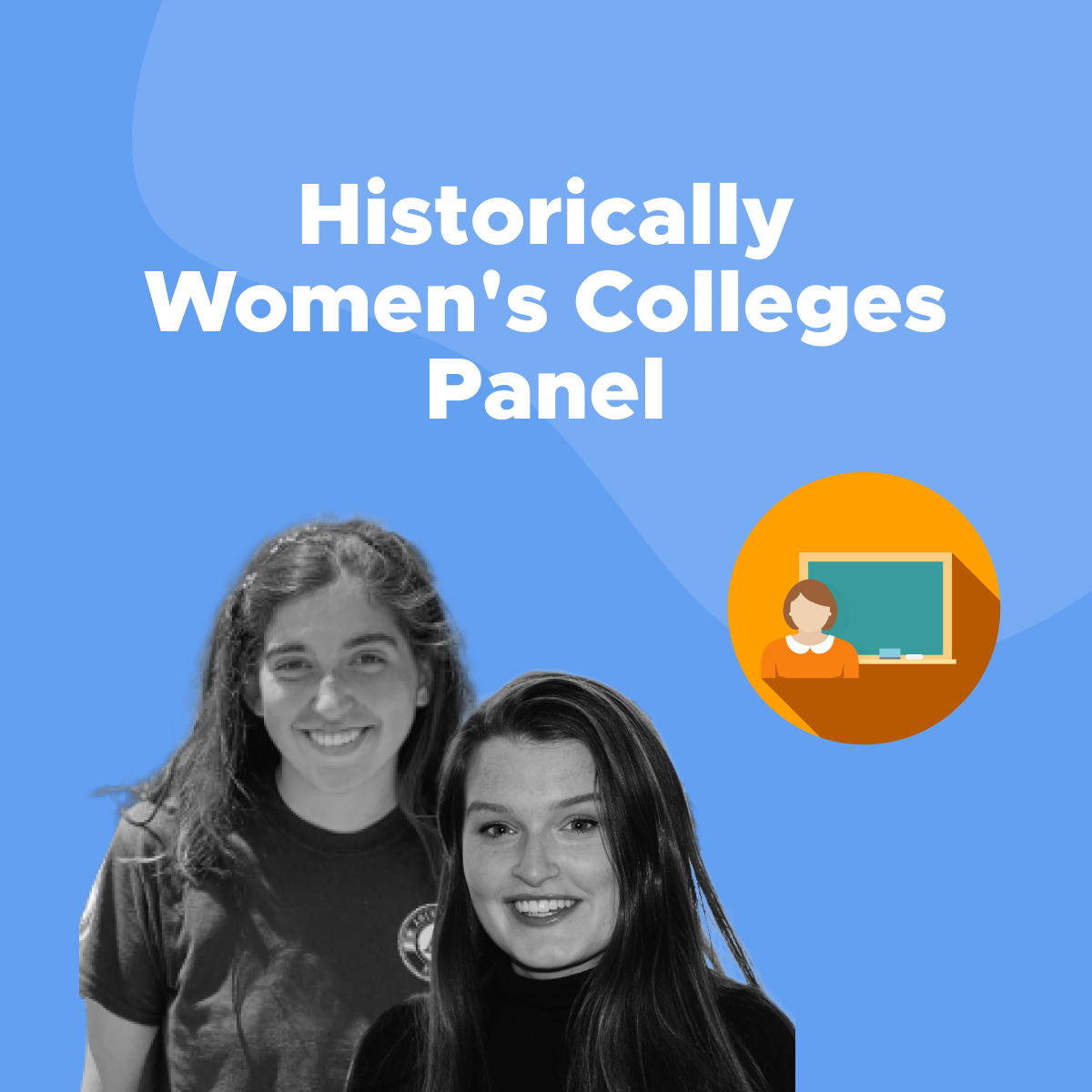 Historically Women's Colleges Panel - CollegeAdvisor