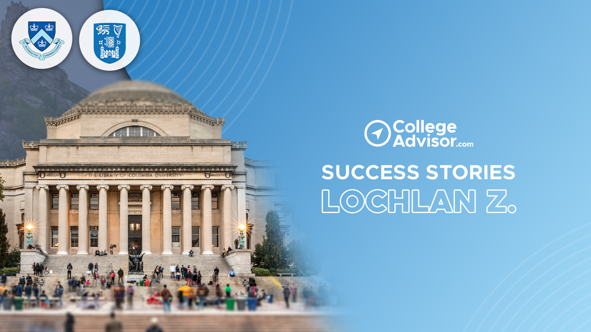 Client Success Stories: Lochlan Z | College Admissions Process