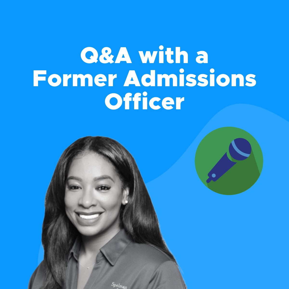 Q&A with a Former Admissions Officer