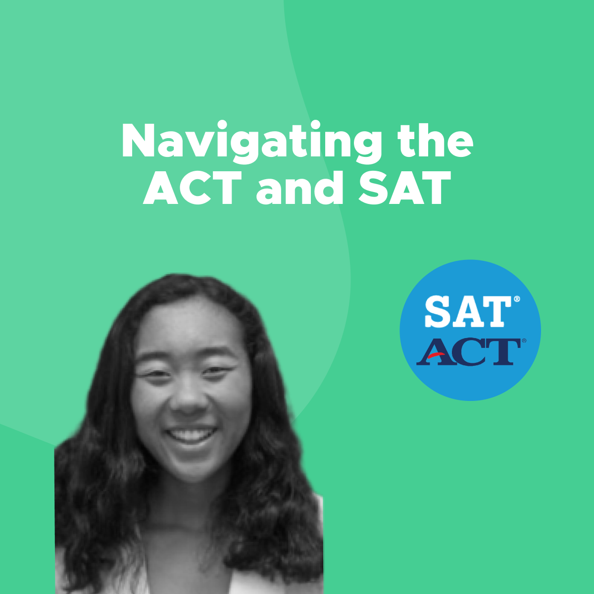 Navigating the ACT and SAT