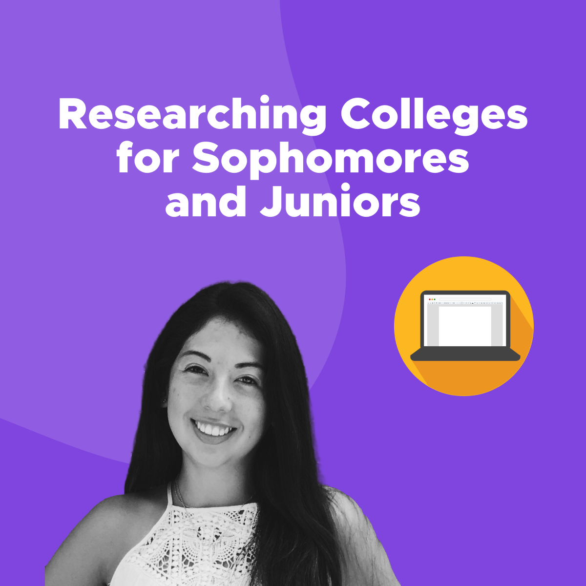 Researching Colleges for Sophomores and Juniors
