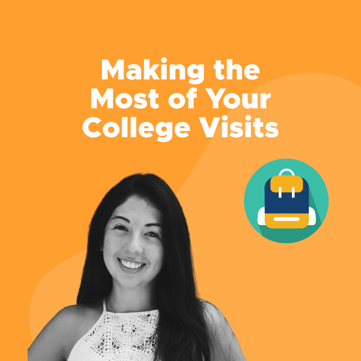 Making the Most of Your College Visits
