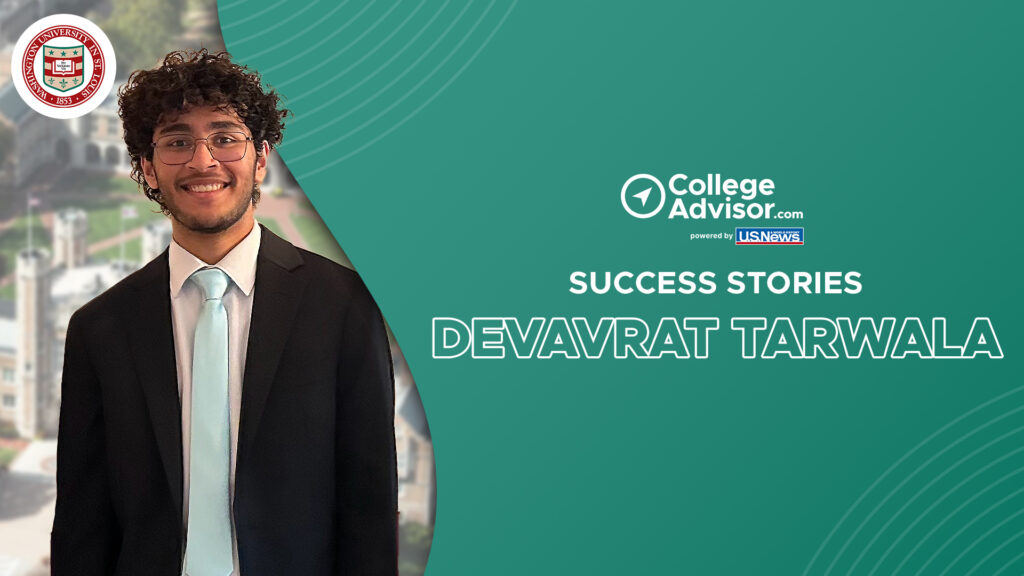Client Success Story: Devavrat Tarwala - CollegeAdvisor