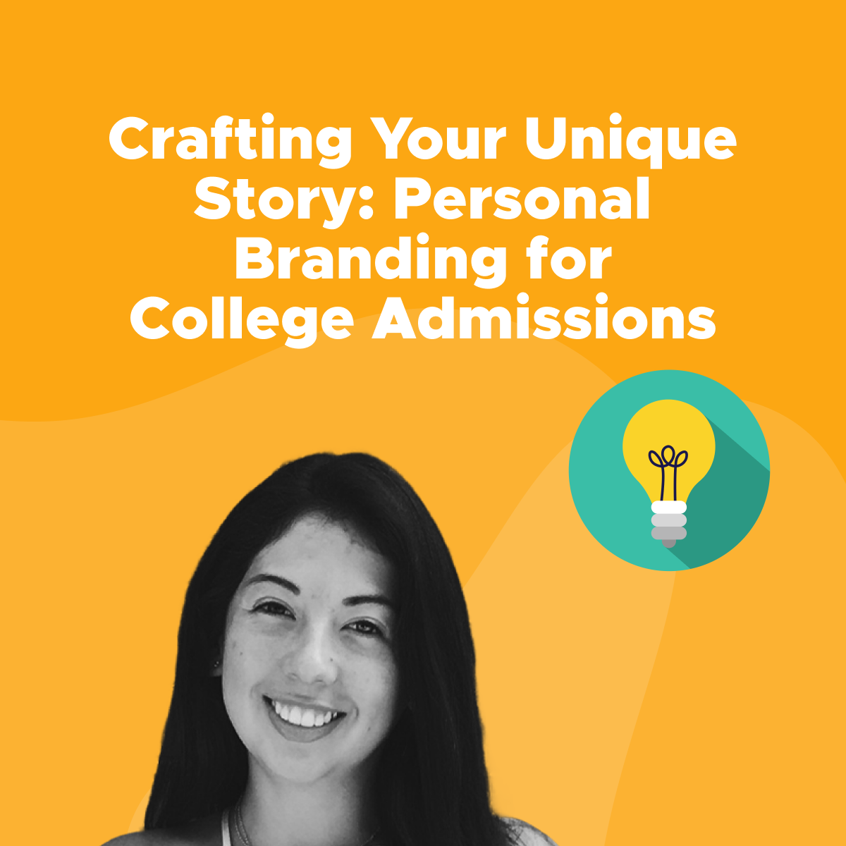 Crafting Your Unique Story: Personal Branding for College Admissions