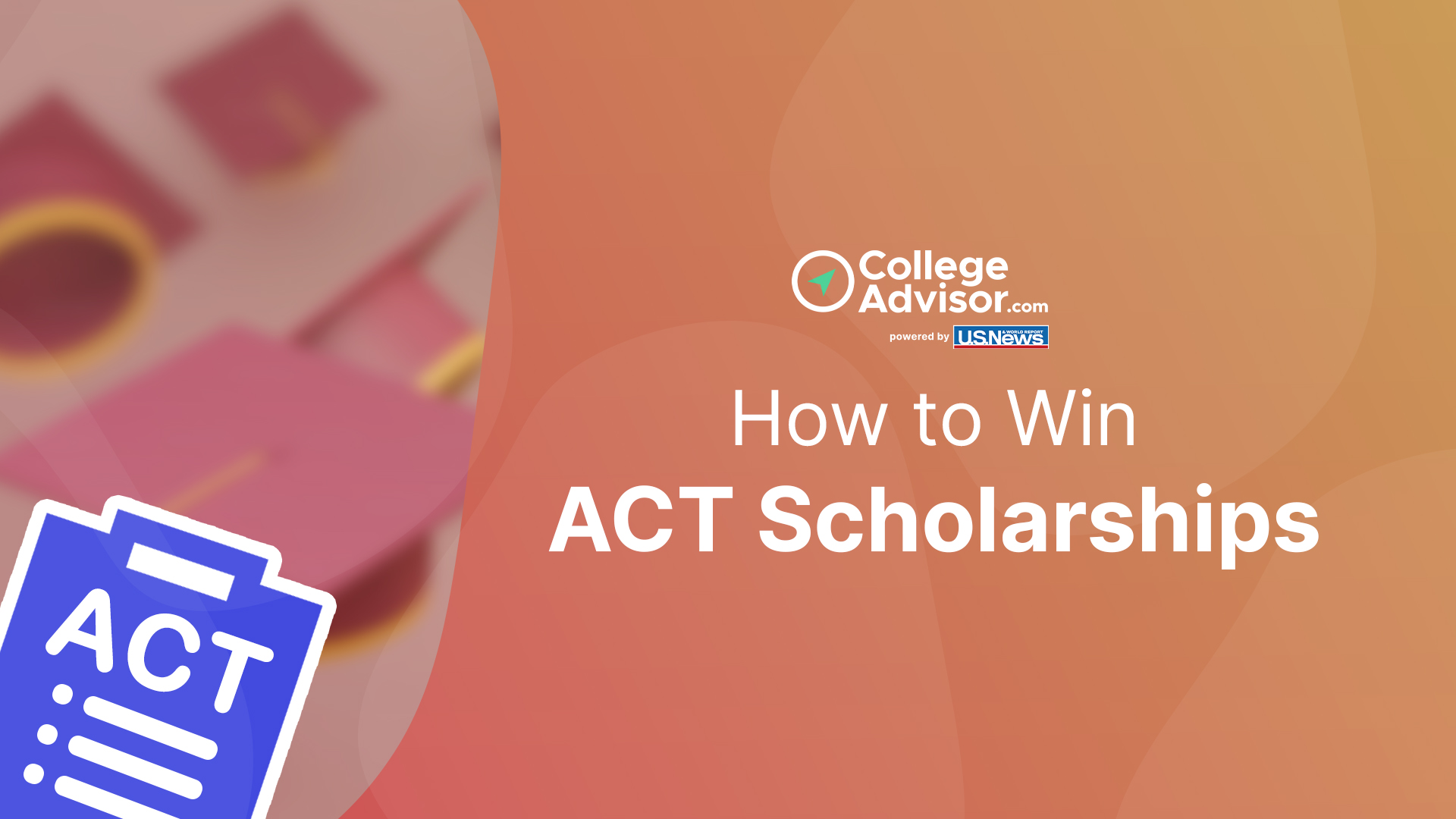 ACT Scholarships | ACT Scholarship Calculator