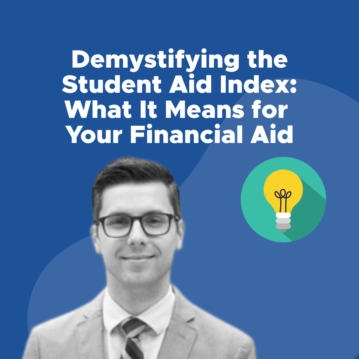 Demystifying the Student Aid Index: What It Means for Your Financial Aid